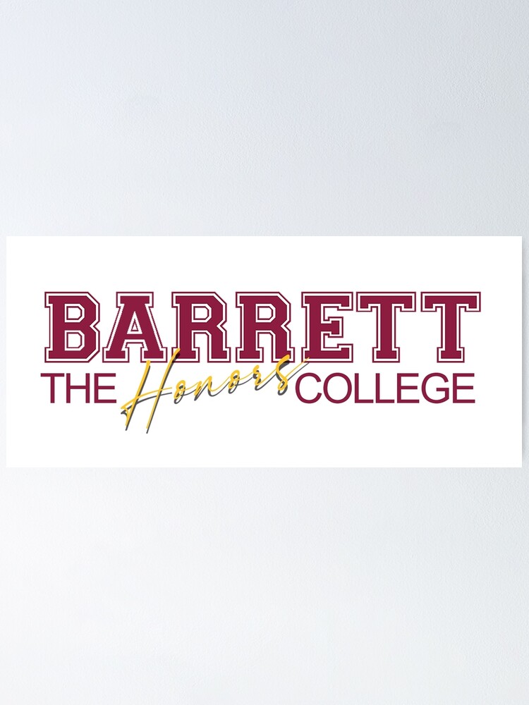 "Barrett Honors College " Poster for Sale by amjamies | Redbubble