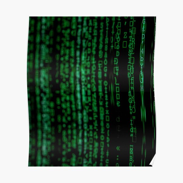 "Stuck In The Matrix" Poster for Sale by ZPlace2Buy | Redbubble