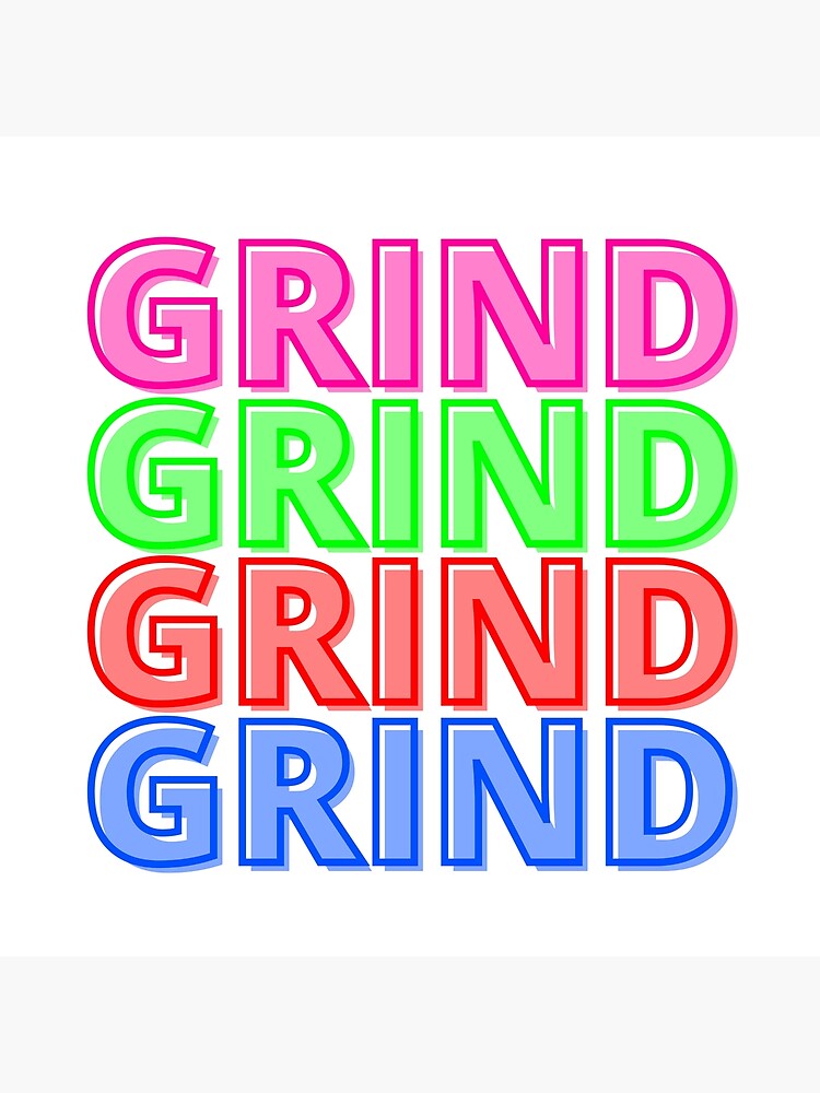 "Bright Multi-Color Grind Sticker" Poster for Sale by TryHard-Studios ...