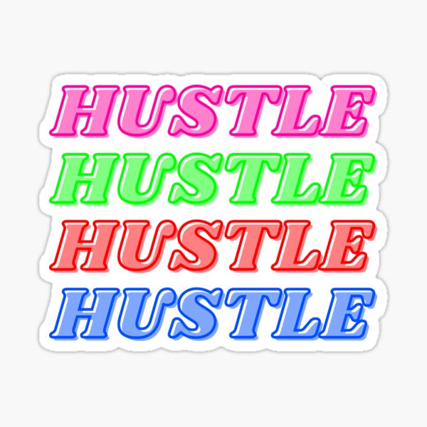 "Bright Multi-Color Hustle Sticker" Sticker by TryHard-Studios | Redbubble