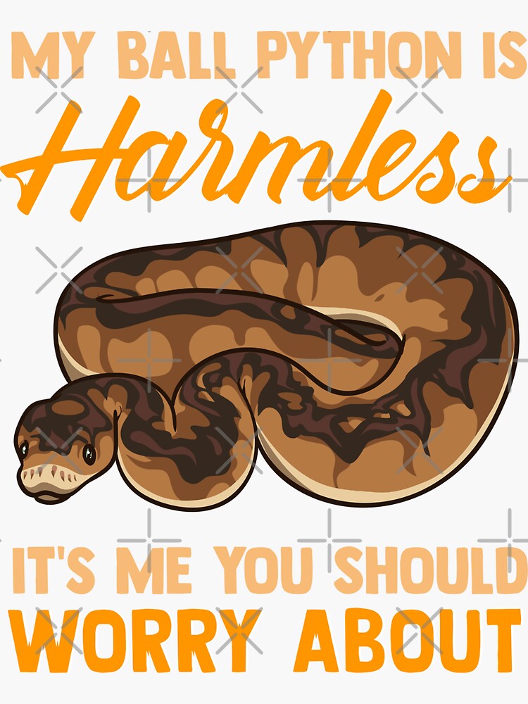 "Snake Design For Reptile Lovers - My Ball Python Is Harmless" Sticker ...