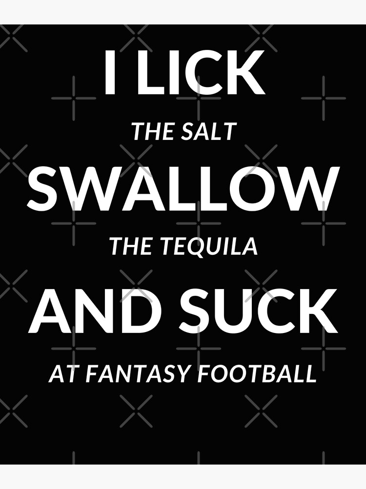 Fantasy Football Loser Funny Fantasy Football I Suck At Fantasy