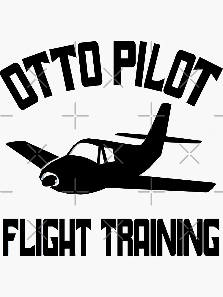 "Otto Pilot" Sticker for Sale by ZeroFormula | Redbubble