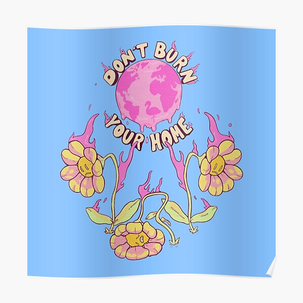 "Don't Burn Your Home Flim Flam" Poster for Sale by UnluckyPanda ...