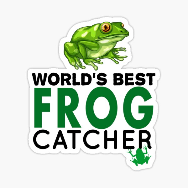 "World's Best Frog Catcher - Funny Gift For Frogs Lovers - Frog Lover ...