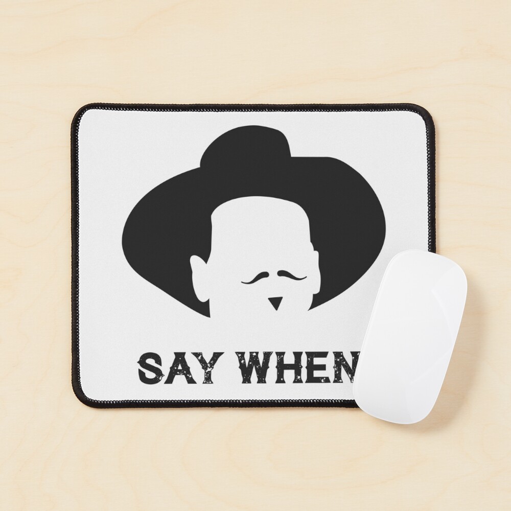 "Say When" Sticker for Sale by muskitt | Redbubble