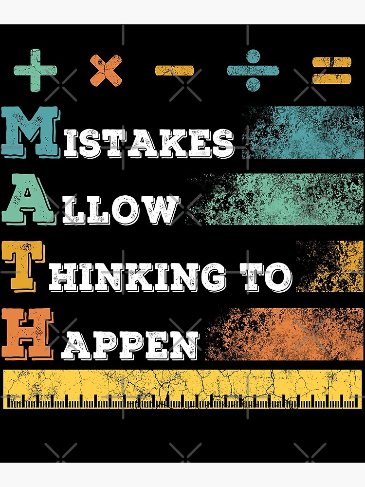 "Mistakes Allow Thinking To Happen Math Positive Saying Retro Vintage ...