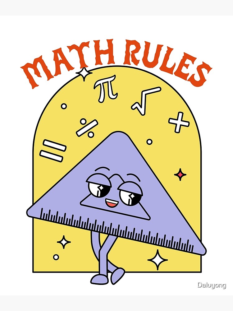 "Math Rules" Poster by Daluyong | Redbubble
