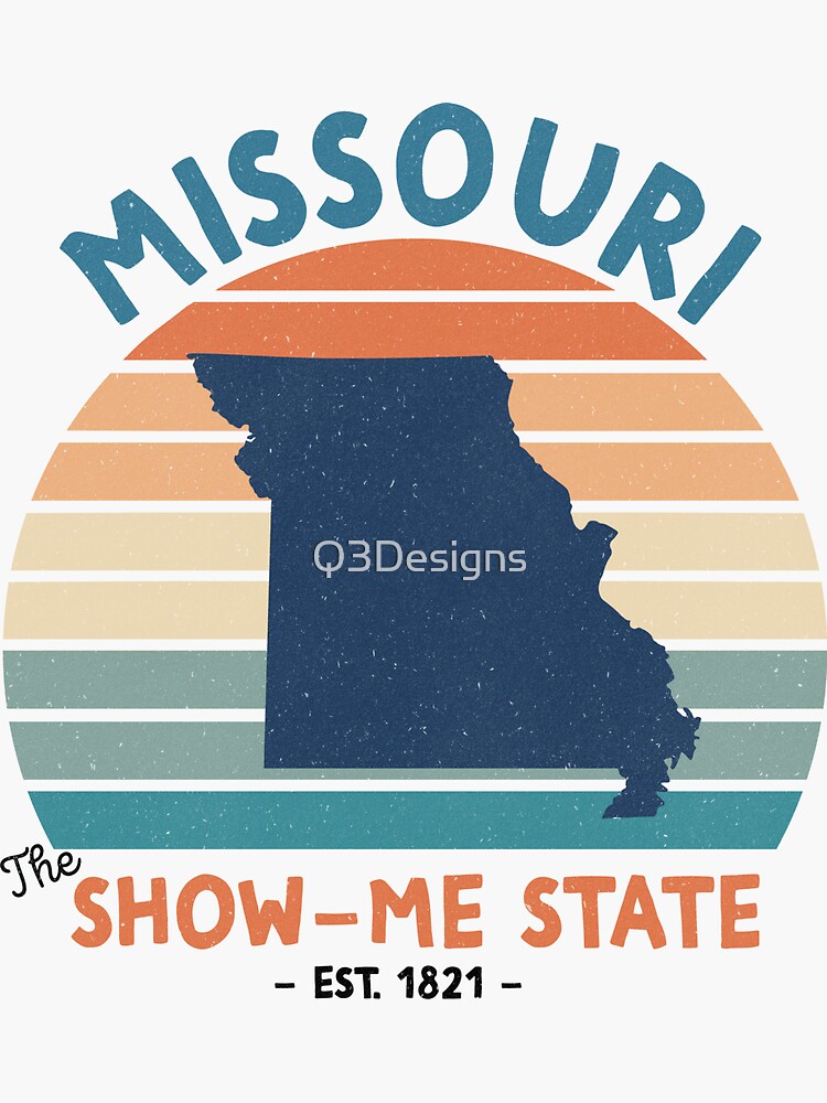 "The State of Missouri /Missouri – The Show-Me State" Sticker for Sale ...