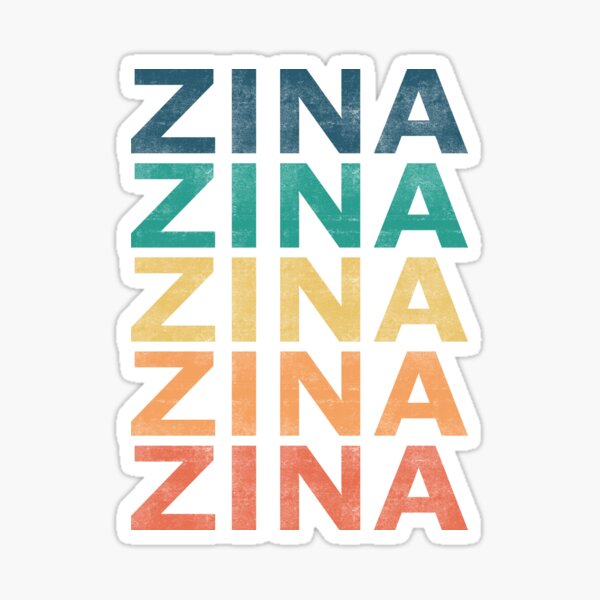 Pegatina «Camiseta con nombre de Zina - Camiseta de artículo de regalo ...