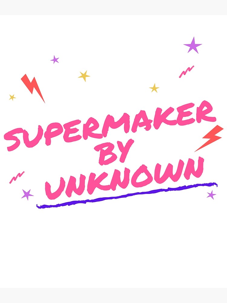 "supermaker by unknown ptbls" Poster for Sale by centralcode | Redbubble