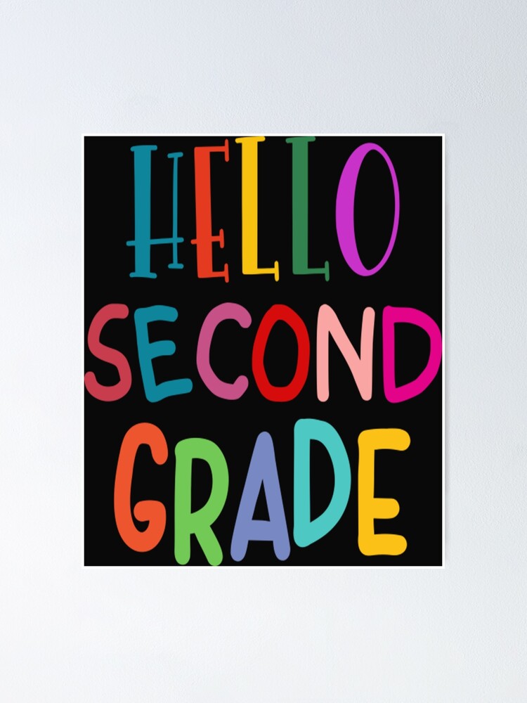 Póster «Hola segundo grado Tee 2do grado primer día de clases hola ...