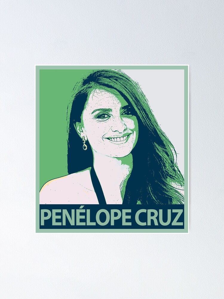"Penelope Cruz" Poster by FreddieVargas | Redbubble