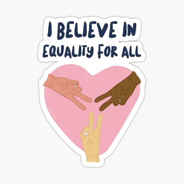 "Equality For All" Sticker for Sale by SDOos | Redbubble