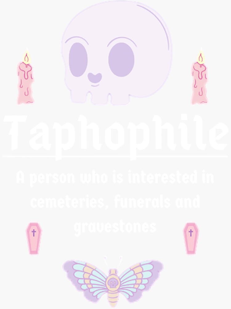 "Taphophile Cute Skull Pastel Goth Typography Quote for Graveyard ...