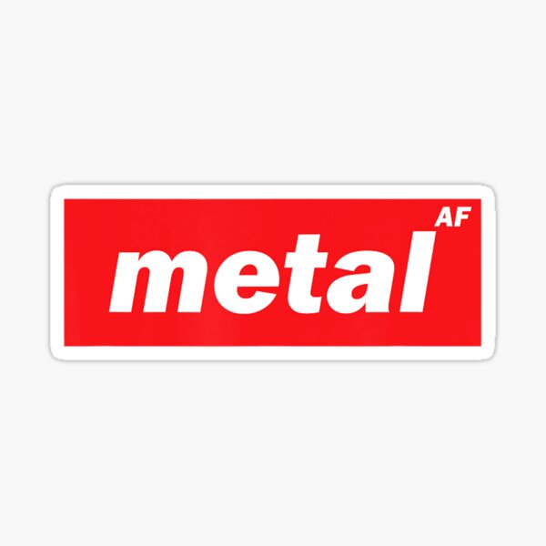 "Funny Heavy Metal Music Fan Metal Af" Sticker for Sale by nghiemducson ...