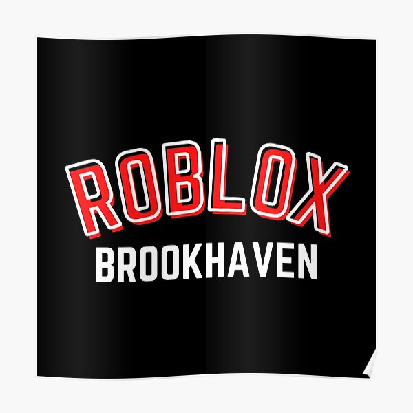 "Roblox Brookhaven" Poster for Sale by hafizullah | Redbubble