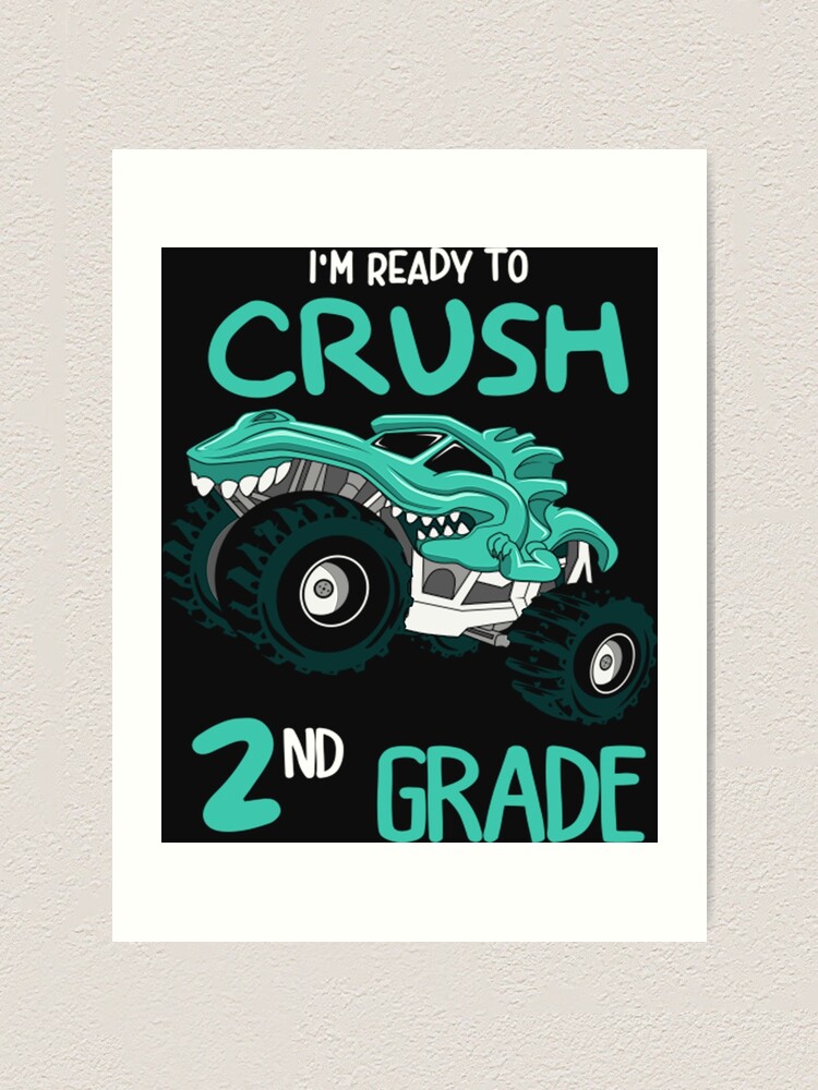 "Im Ready To Crush 2nd Grade Truck T-ShirtSecond grade first day of ...