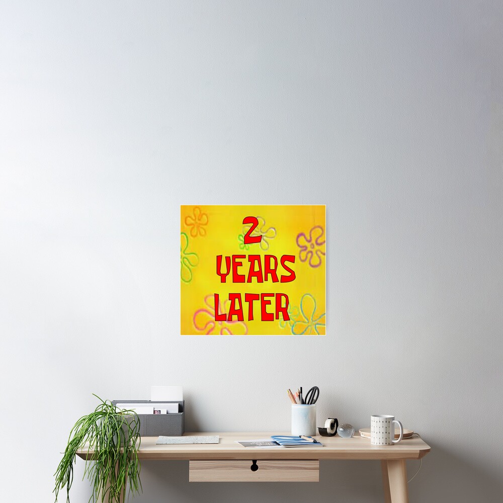 " Spongebob years later " Poster for Sale by Slimo30 | Redbubble