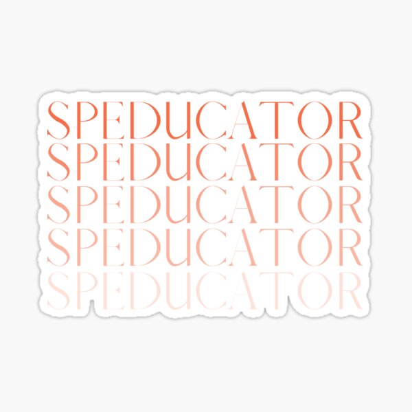 "Speducator.sped squad.back to school.funny teacher gift." Sticker for ...