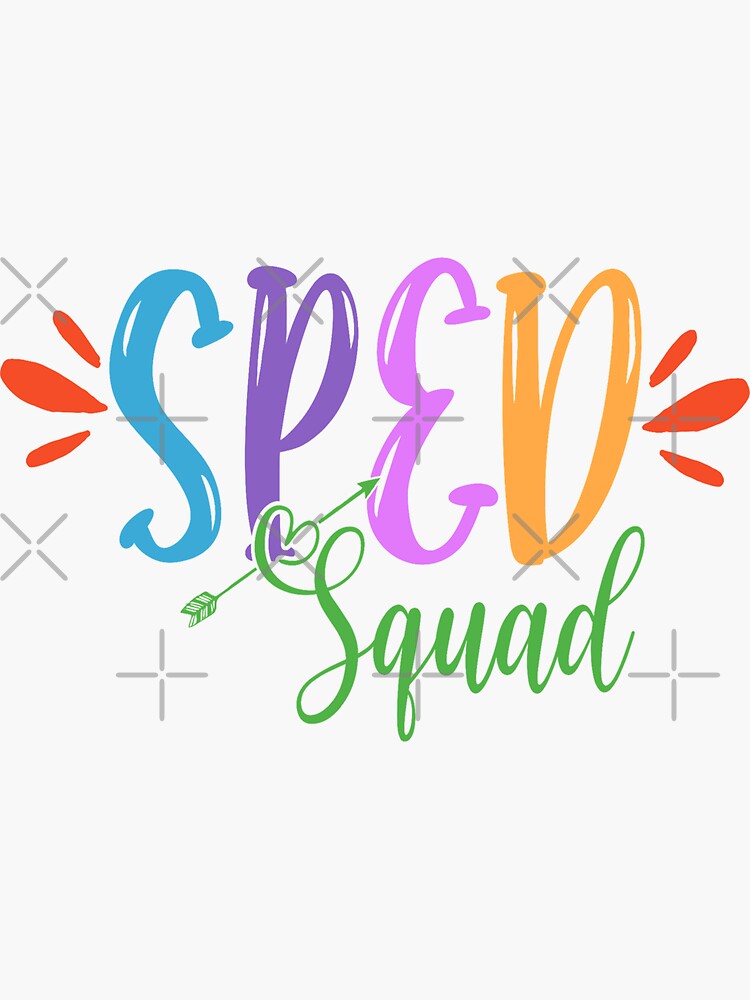 "Sped Squad" Sticker for Sale by DsignTByMason | Redbubble