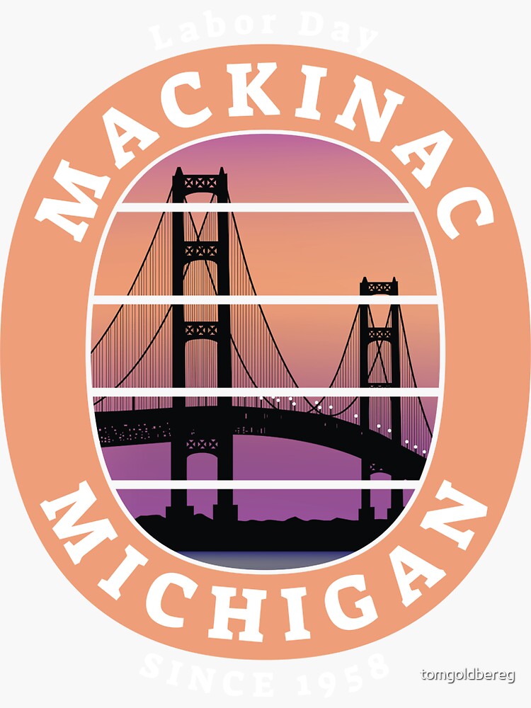 "Mackinac Bridge Walk 2021,Labor Day Michigan" Sticker for Sale by ...