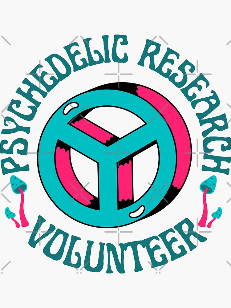 "Psychedelic Research Volunteer" Sticker for Sale by Kaizenclothing0 ...