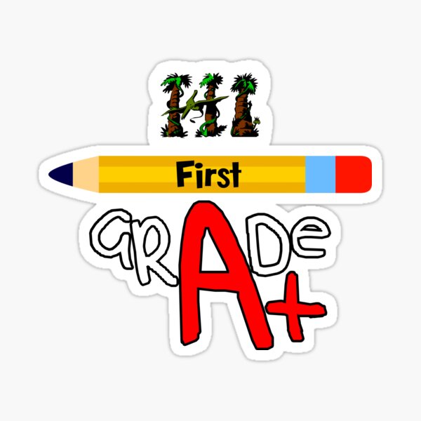 "Hi First Grade" Sticker for Sale by Loving-school | Redbubble