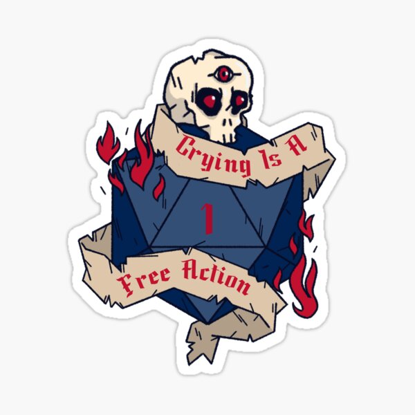 "Crying Is A Free Action" Sticker for Sale by ErthaxsWorkshop | Redbubble