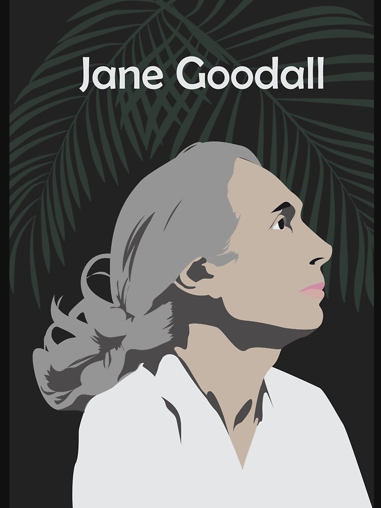 "Jane Goodall Poster Art Chimpanzee, female scientist, science poster ...