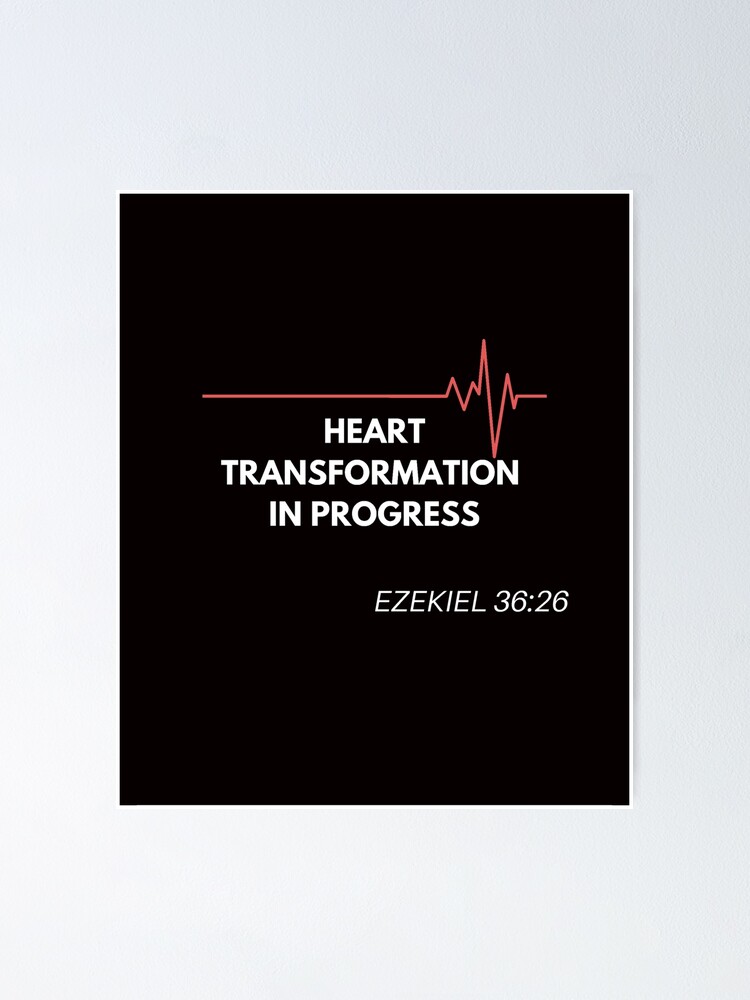 "Heart Transformation in Progress" Poster for Sale by lifebreather ...