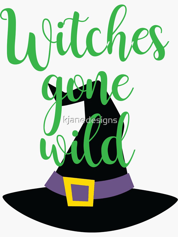 "Witches Gone Wild" Sticker for Sale by kjanedesigns | Redbubble