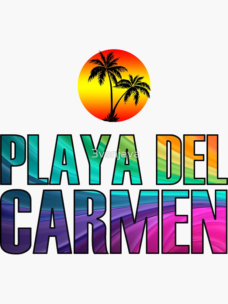 "Playa del Carmen" Sticker for Sale by 3vanjava | Redbubble