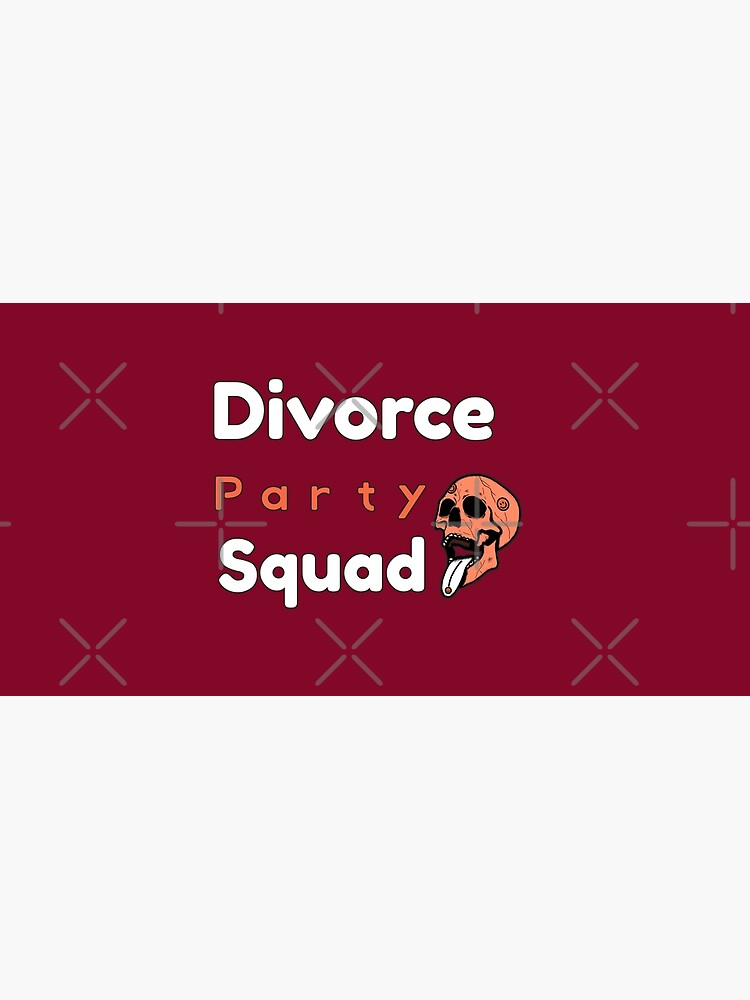 "Cool Colorful Divorce Party Squad Skull Design - Divorced Happily and ...