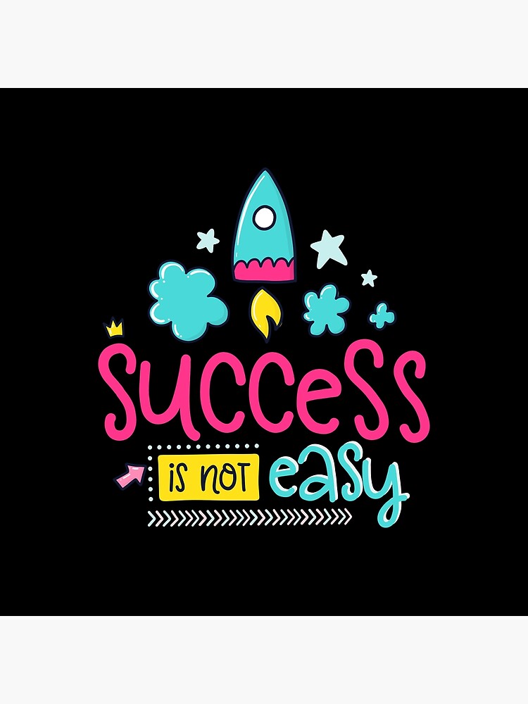""Success is not easy" fancy doodle" Poster by AfterMasterFX | Redbubble