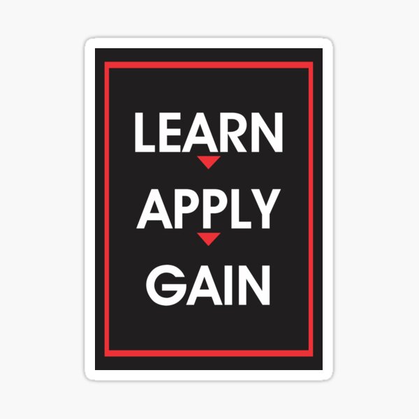"LEARN APPLY GAIN" Sticker for Sale by 20bur | Redbubble