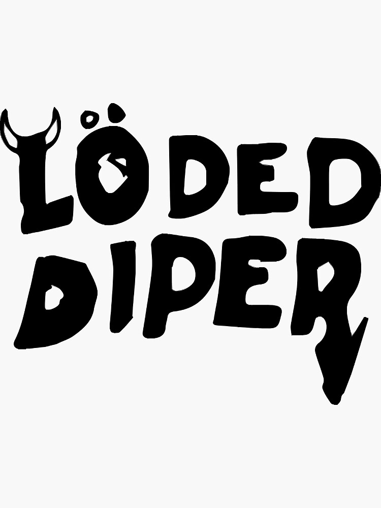 "Loaded Diaper fan art - Loded " Sticker for Sale by namini1 | Redbubble