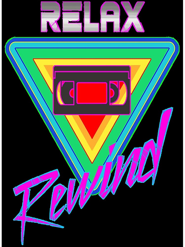 "Vintage 1980s VHS Relax and Rewind for Men and Women " Art Print for ...