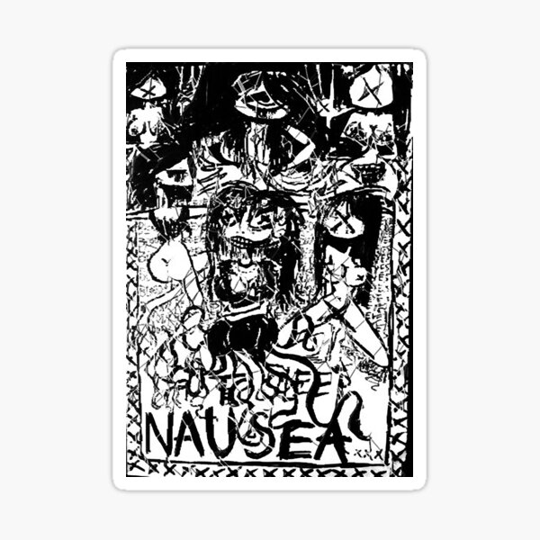"Nausea " Sticker for Sale by dilynblomdahl | Redbubble