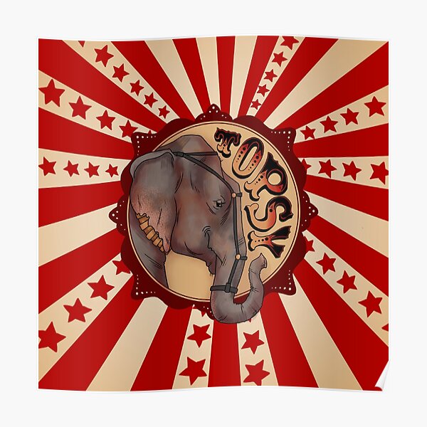 "Topsy the Elephant" Poster for Sale by stitchlock | Redbubble