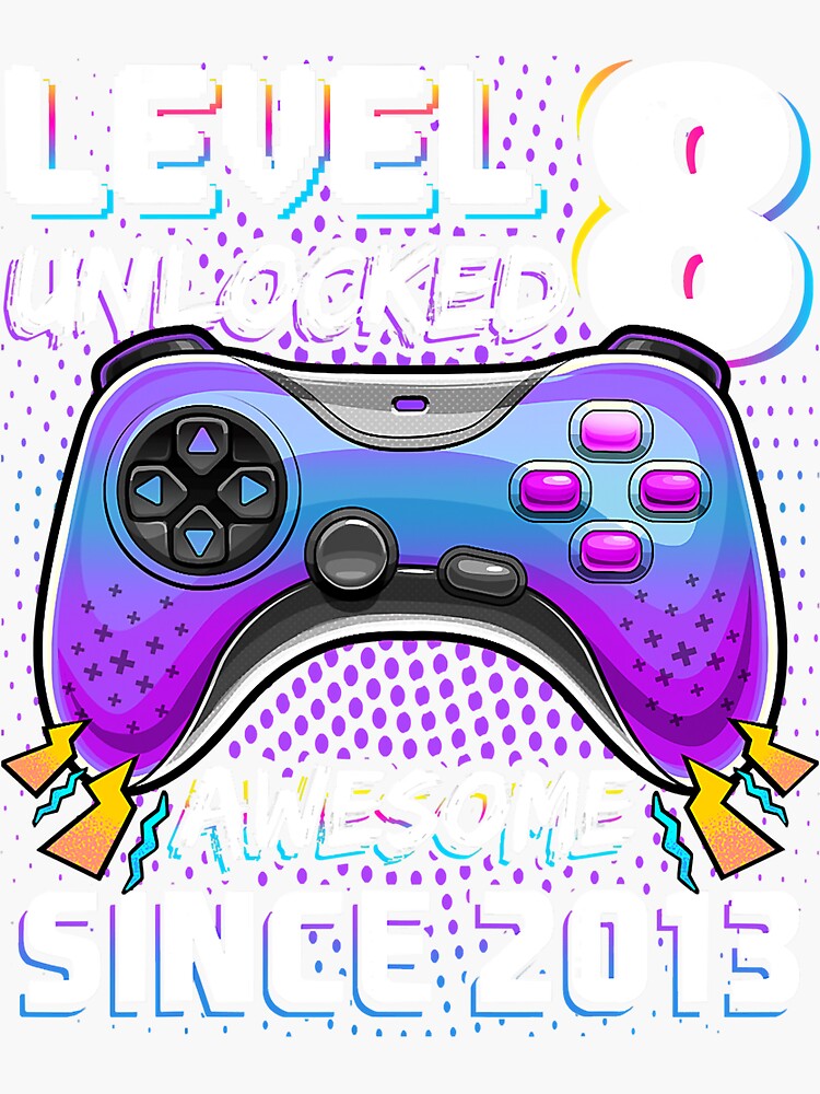 "Level 8 Unlocked Awesome 2013 Video Game 8th Birthday" Sticker for ...