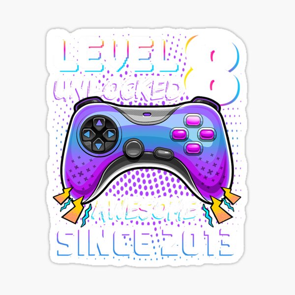 "Level 8 Unlocked Awesome 2013 Video Game 8th Birthday" Sticker for ...