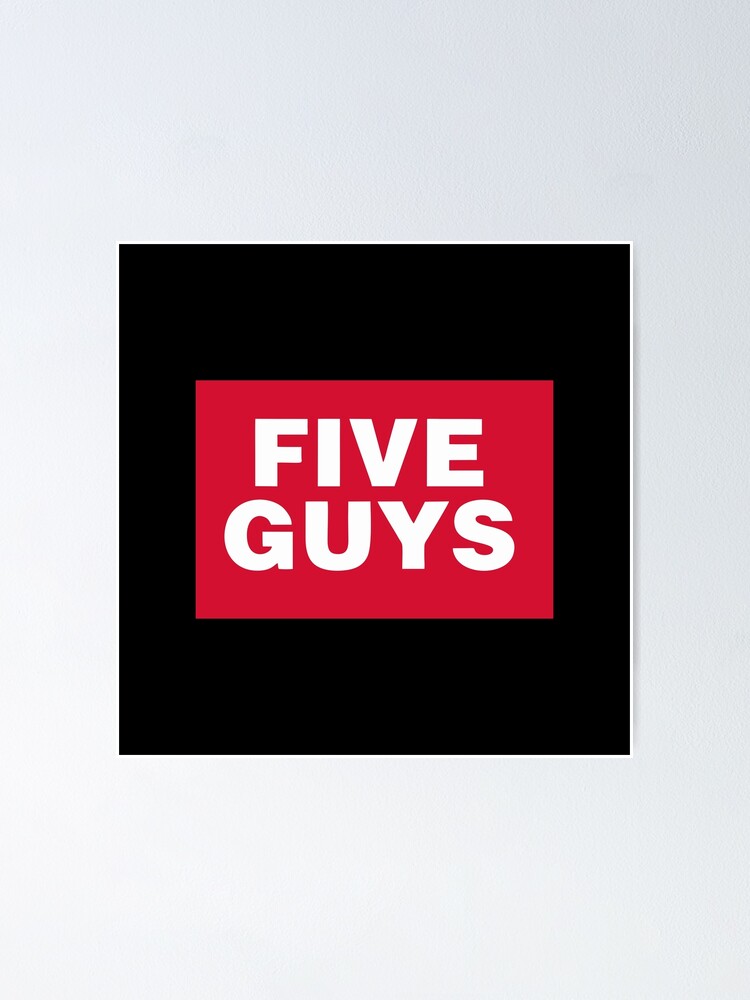 "BEST SELLING - Five Guys Logo" Poster by MountIsaGood | Redbubble