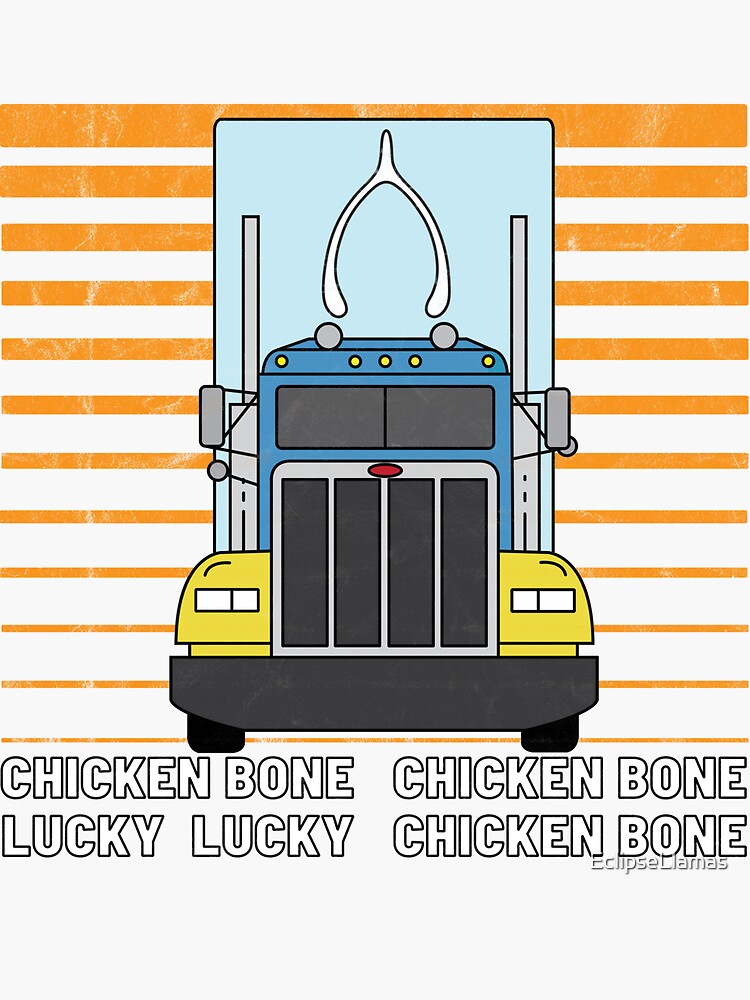 "Think Big - Lucky Lucky Chicken Bone!" Sticker for Sale by ...