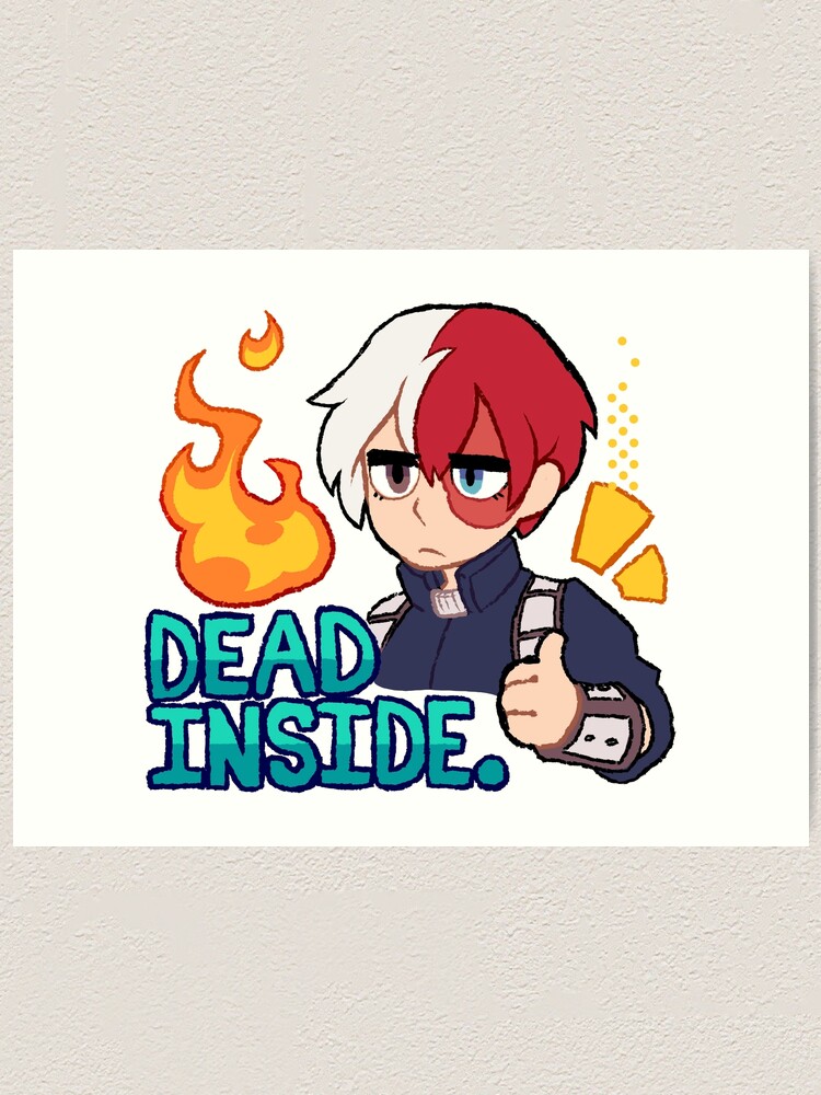 "shoto todoroki dead inside" Art Print by Atomizer01 | Redbubble