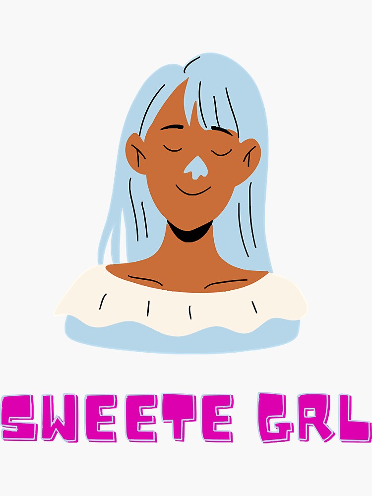 "Sweete Girl " Sticker for Sale by Galipeau2000 | Redbubble