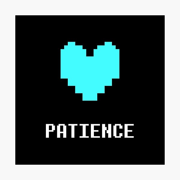 "Patience (Undertale)" Photographic Print by krimzen | Redbubble