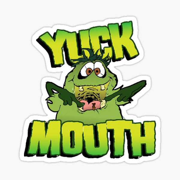 "Yuck Mouth " Sticker for Sale by lyndboiles | Redbubble