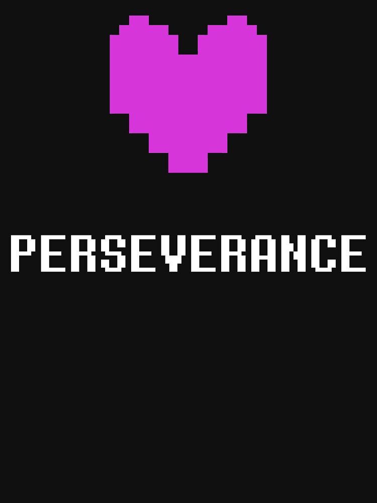 "Perseverance (Undertale)" T-shirt for Sale by krimzen | Redbubble ...