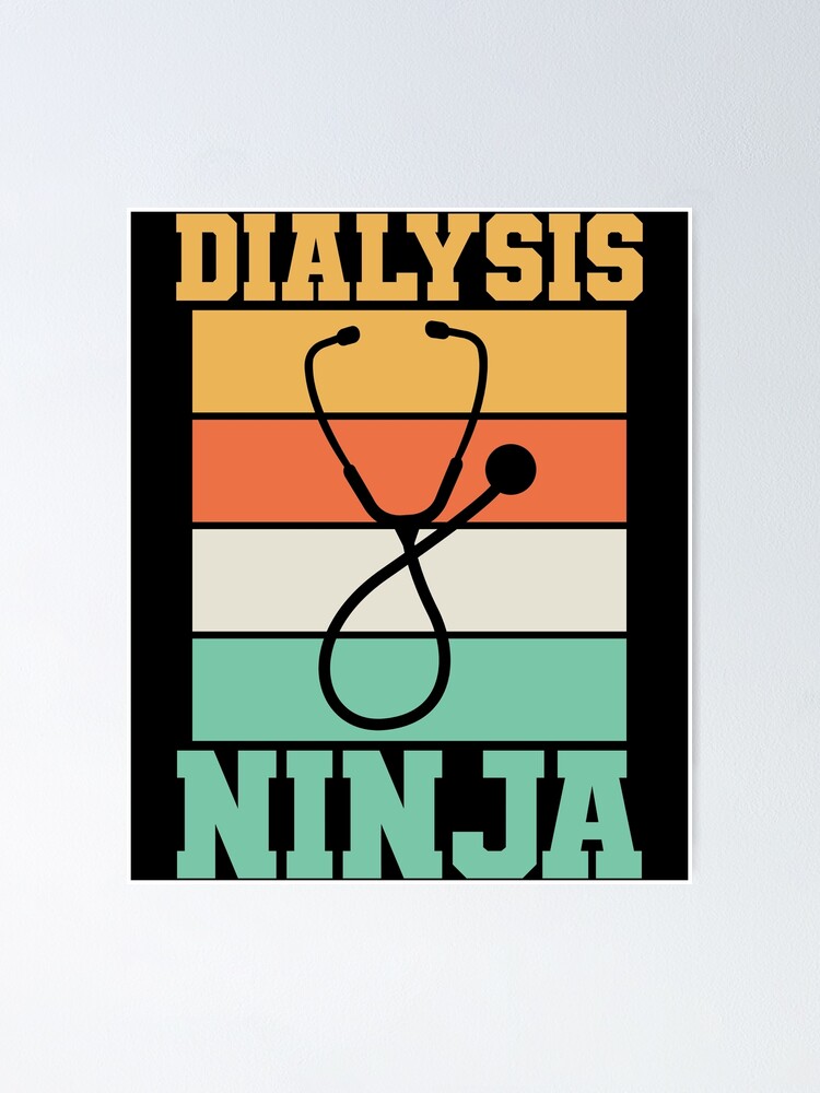 "Dialysis Nephrology" Poster for Sale by Mealla | Redbubble